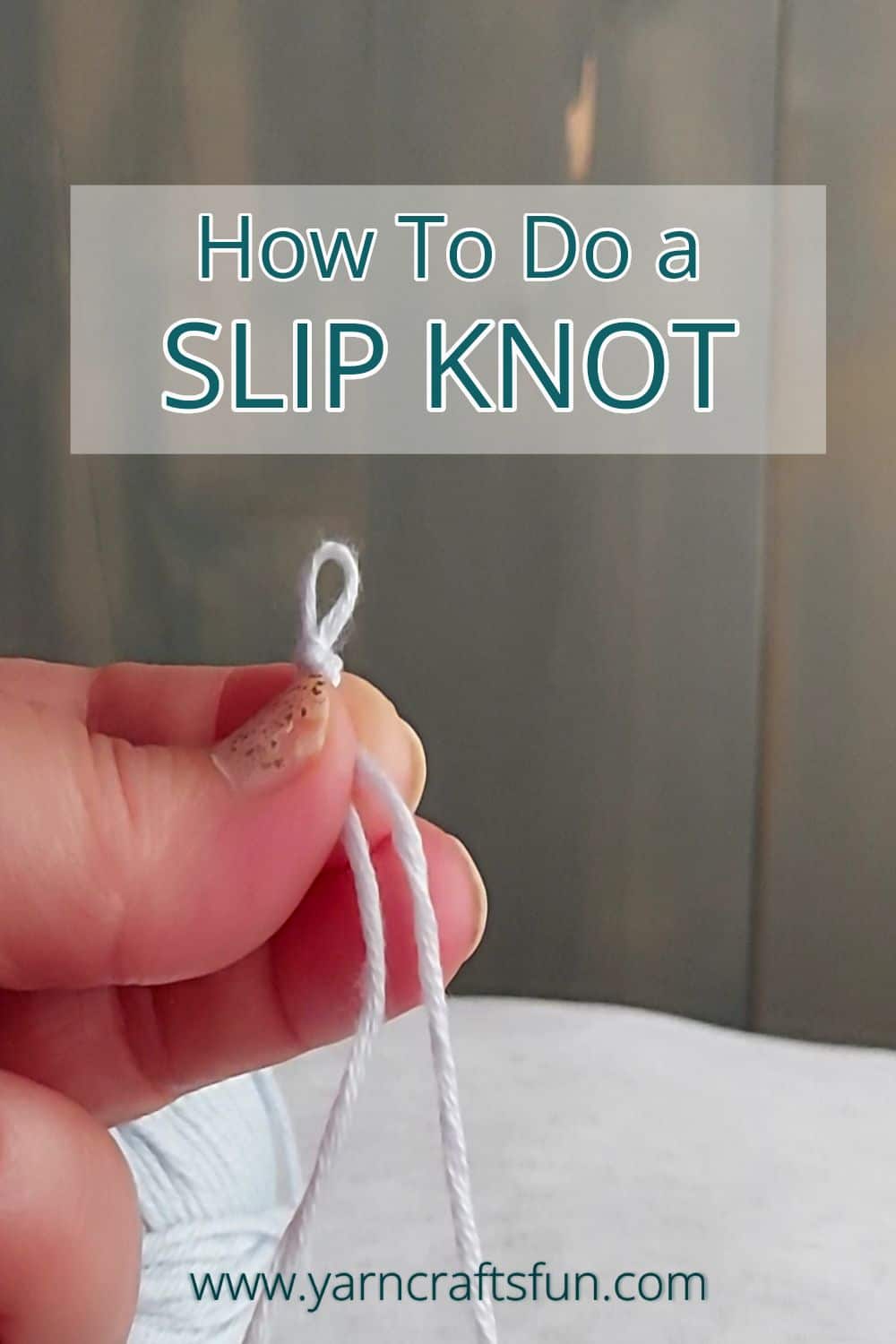 How To Do A Slip Knot in Crochet - yarncraftsfun.com